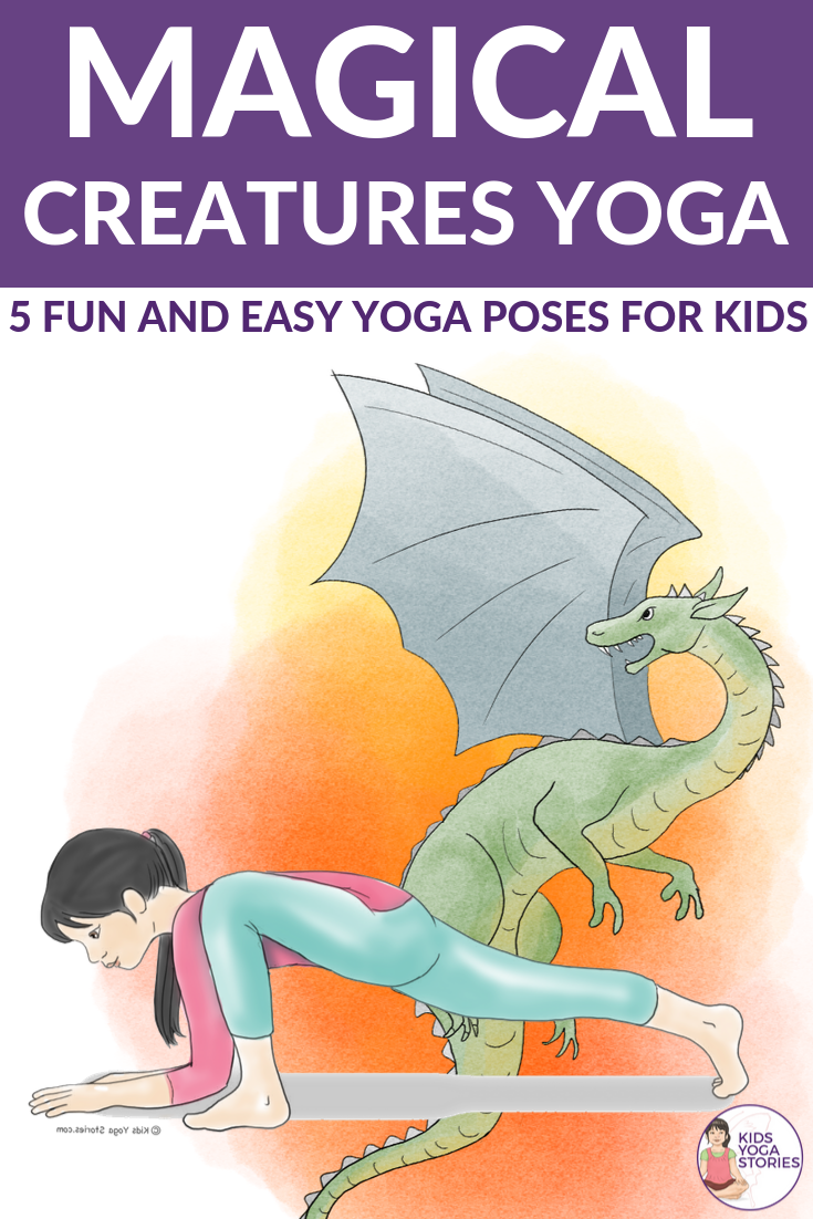 5 Magical Creatures Yoga Poses for Kids | Kids Yoga Stories
