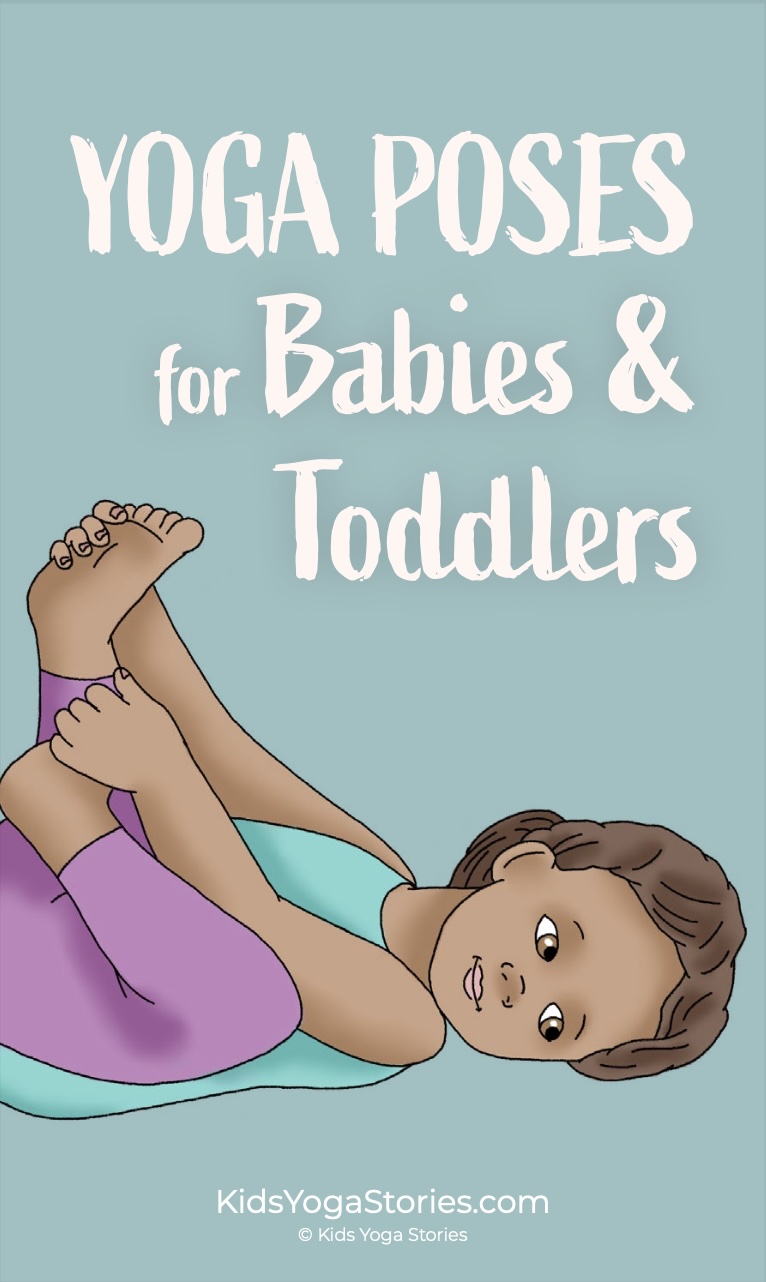 Fun and Easy Toddler Yoga Ideas | Kids Yoga Stories