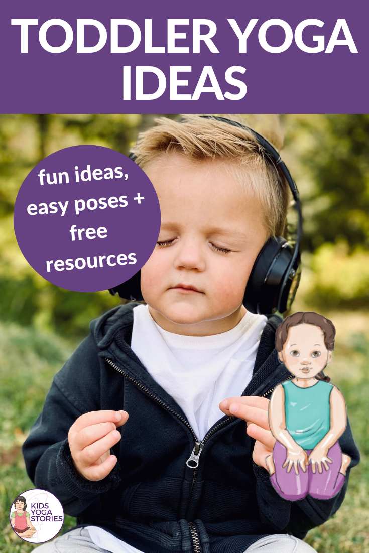 Fun and Easy Toddler Yoga Ideas | Kids Yoga Stories