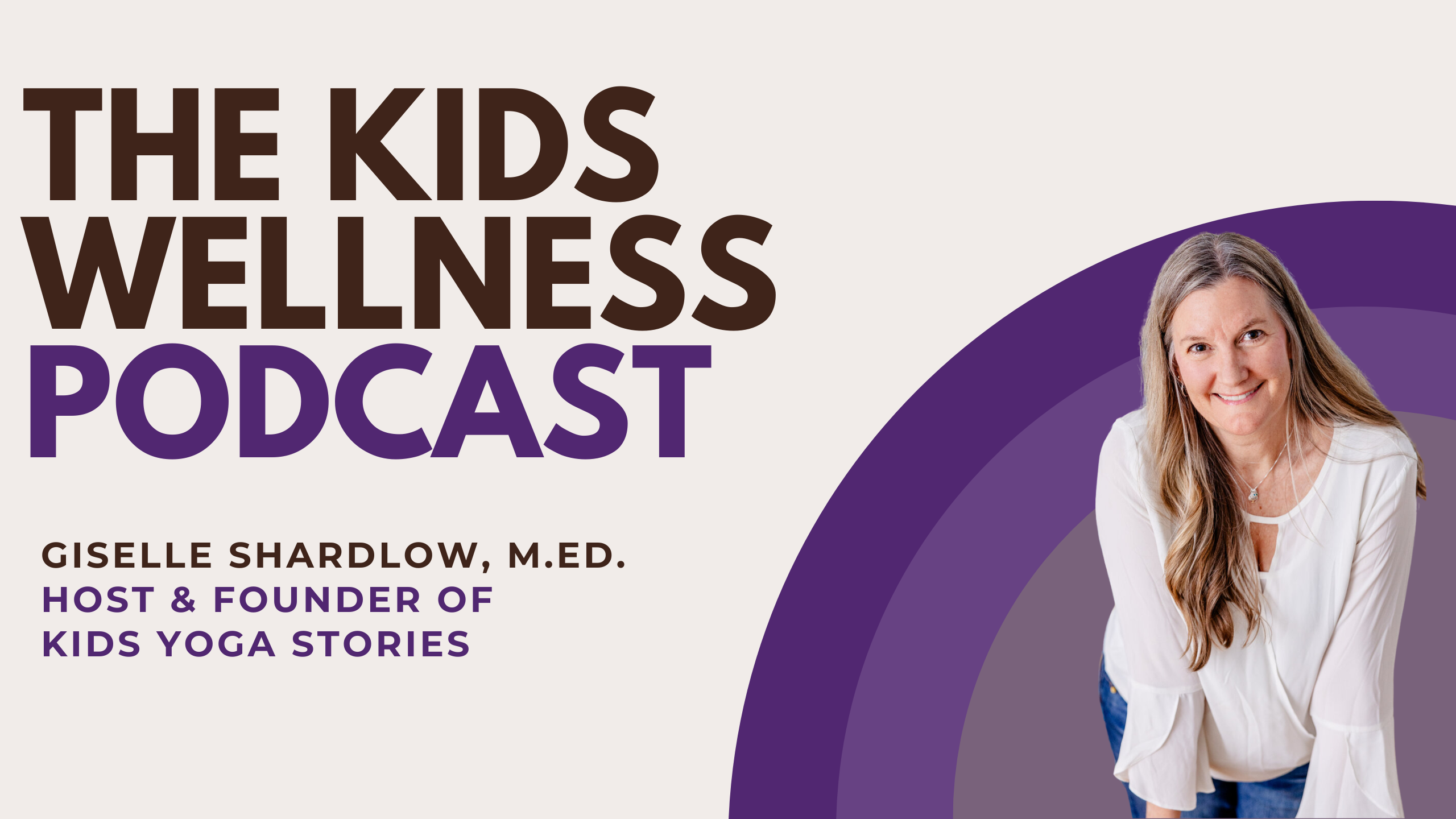 Podcast - Kids Yoga Stories | Yoga and mindfulness resources for kids