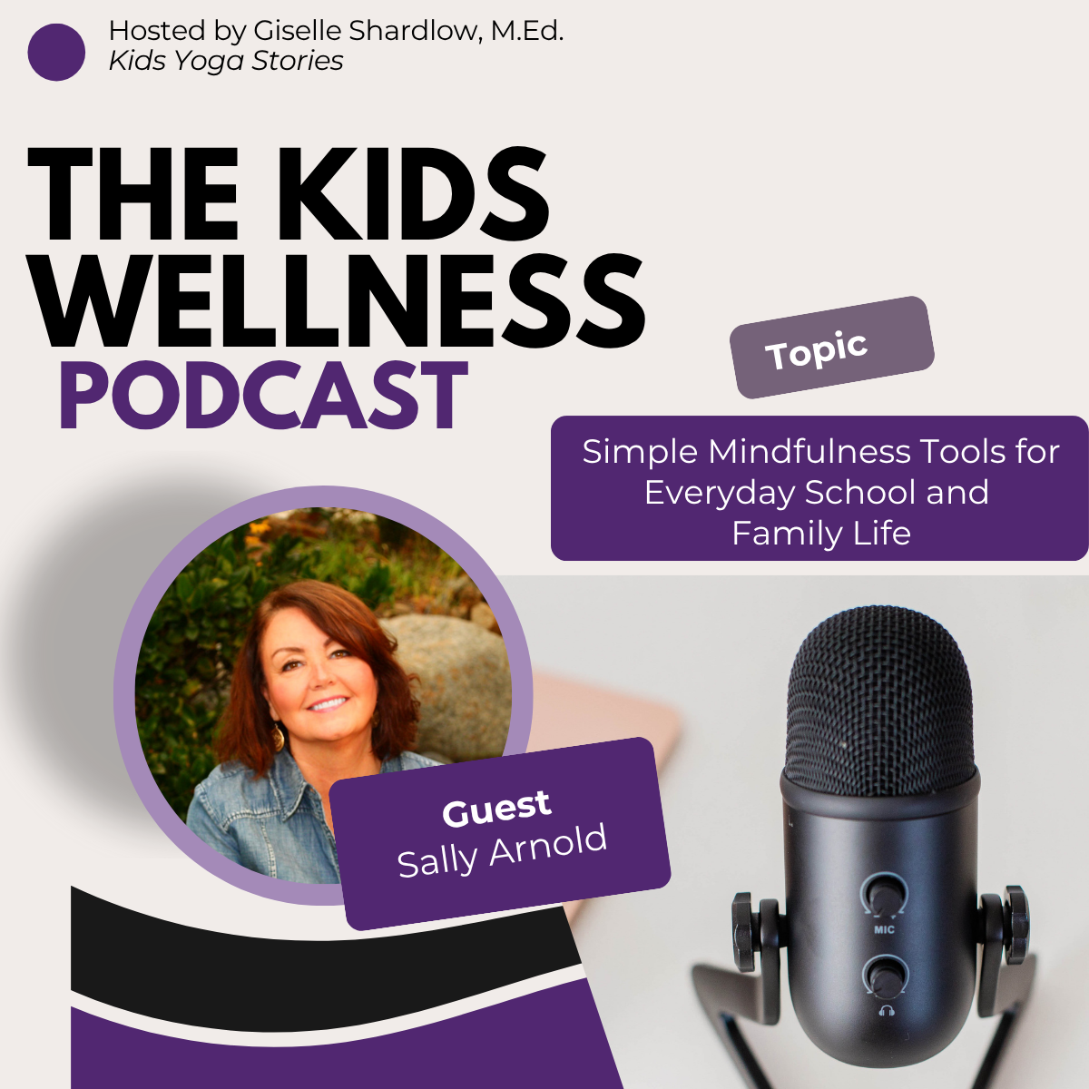 #031 Simple Mindfulness Tools for Everyday School and Family Life with ...