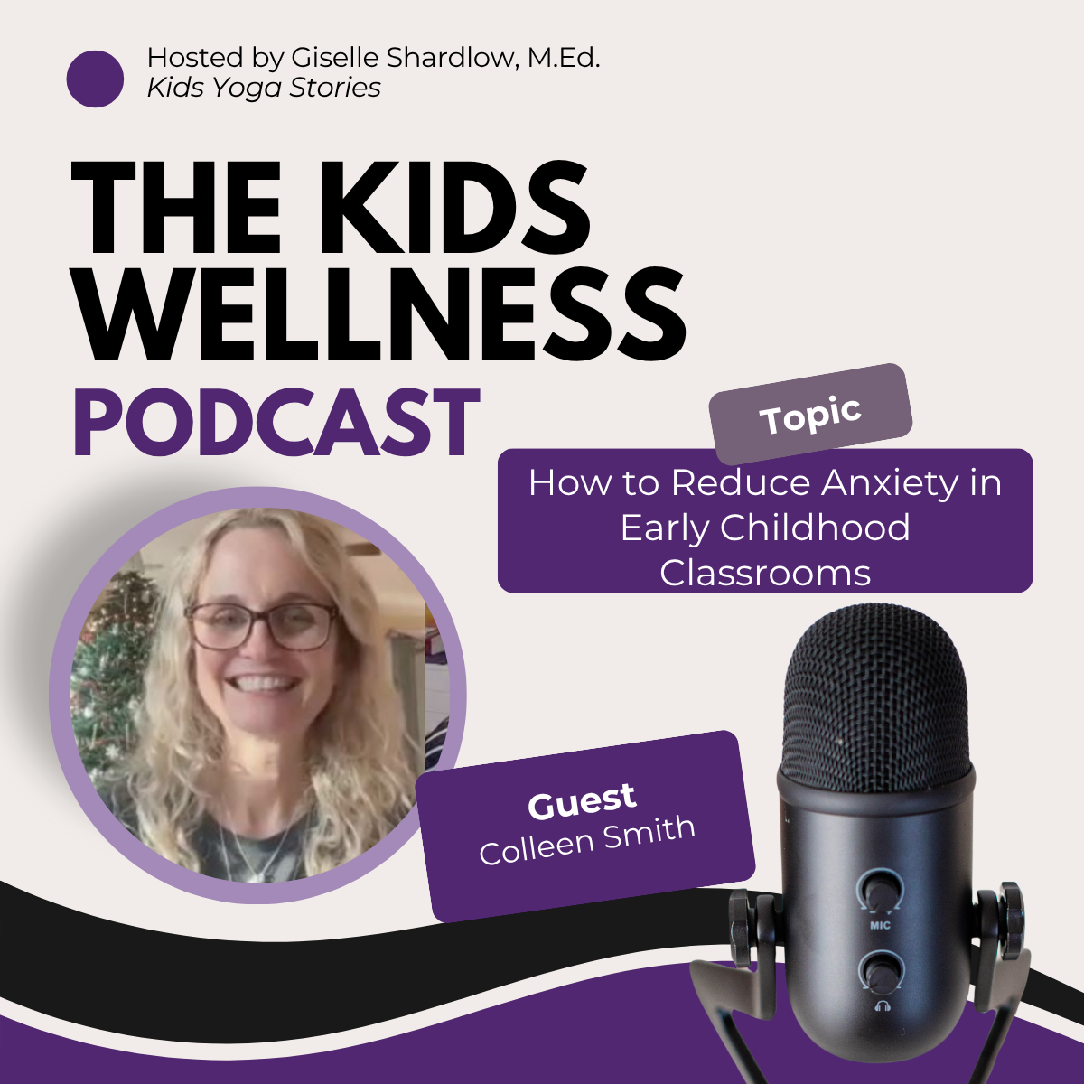 #044 How to Reduce Anxiety in Early Childhood Classrooms with Colleen ...