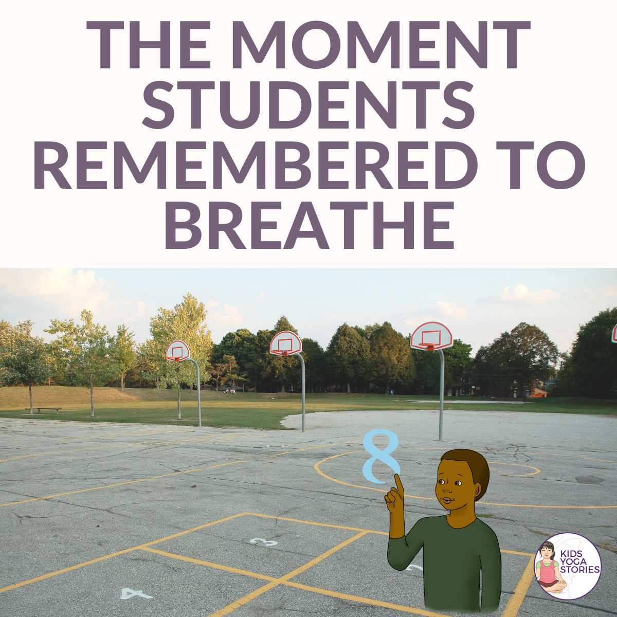 The Moment Students Remembered to Breathe | Kids Yoga Stories