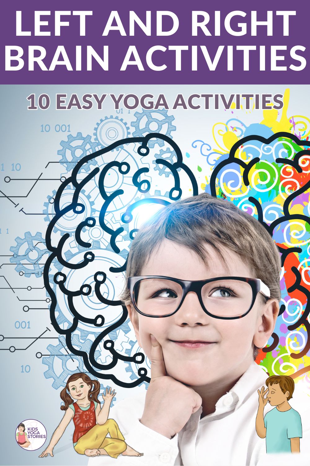 10 Left and Right Brain Integration Activities | Kids Yoga Stories